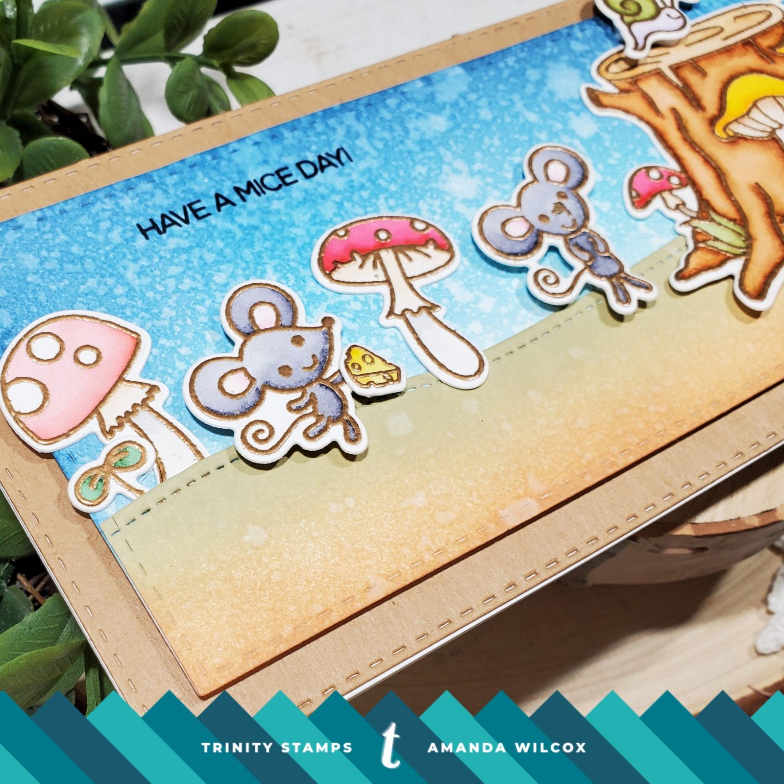Have a Mice Day! – Trinity Stamps
