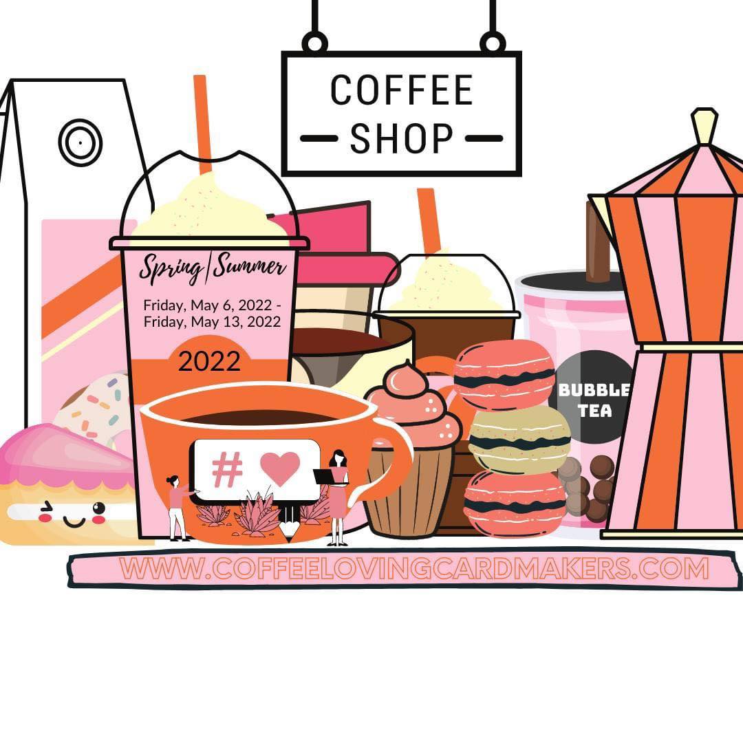Coffee Lover s Spring Summer Blog Hop 2022 Trinity Stamps Coffee Lover s Spring Summer Blog Hop 2022 Trinity Stamps