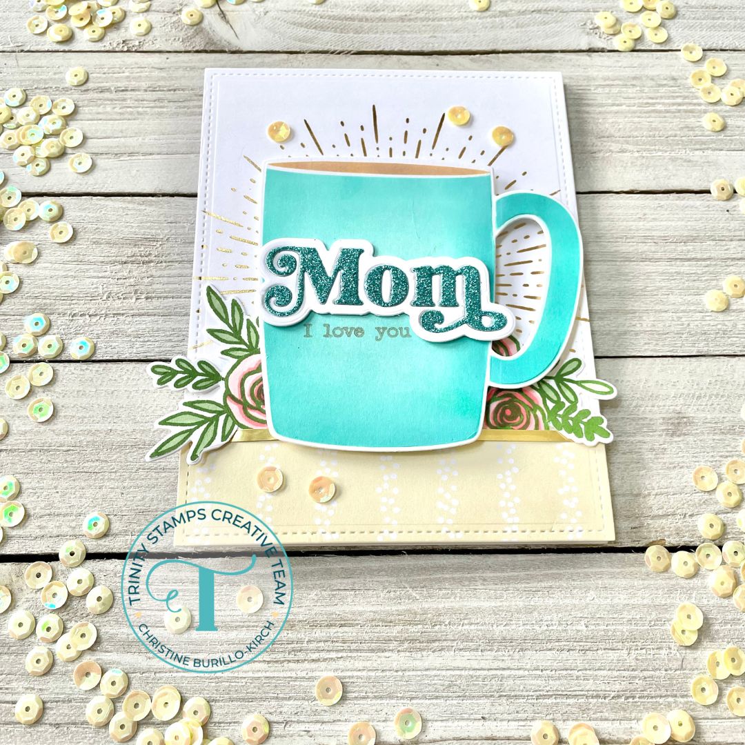 Mom Coffee Card – Trinity Stamps