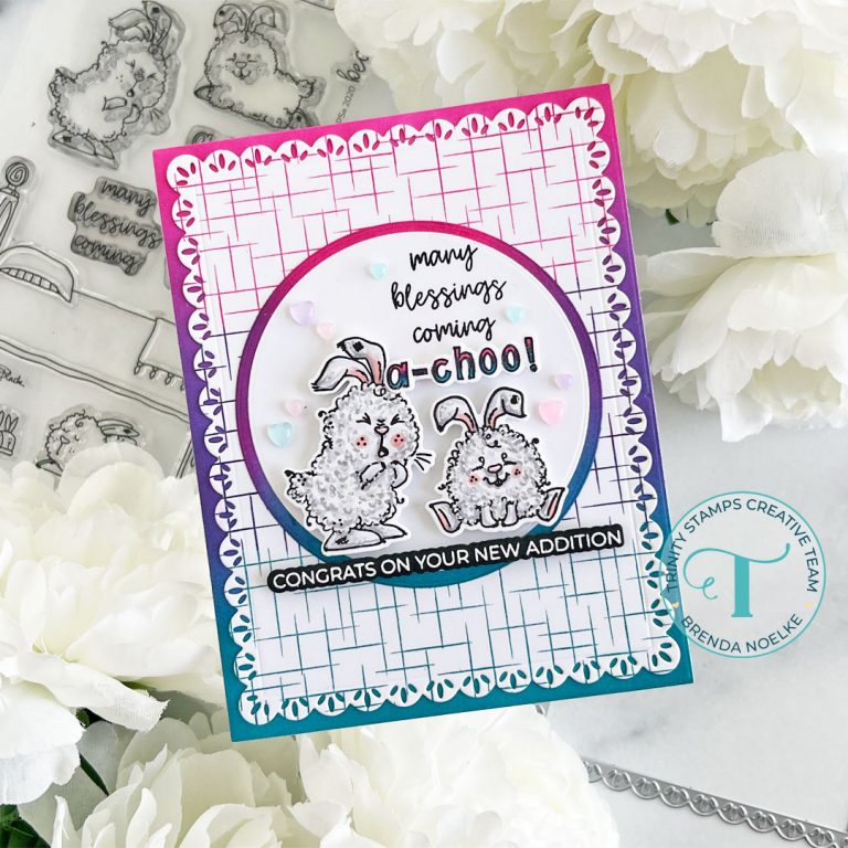 Many Blessings Coming A-choo! – Trinity Stamps