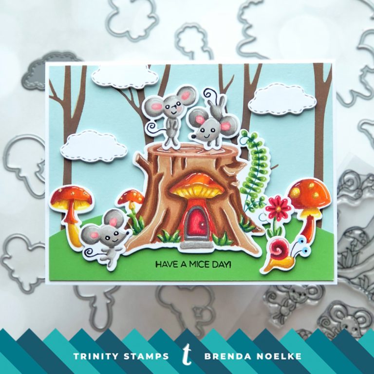 Have A Mice Day – Trinity Stamps