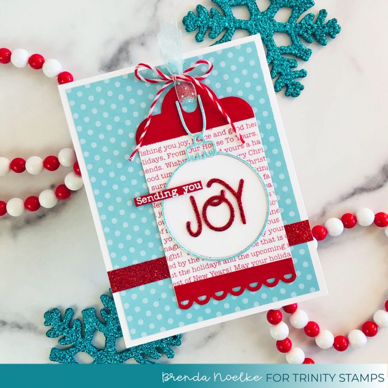 Sending You Joy Tag Card – Trinity Stamps