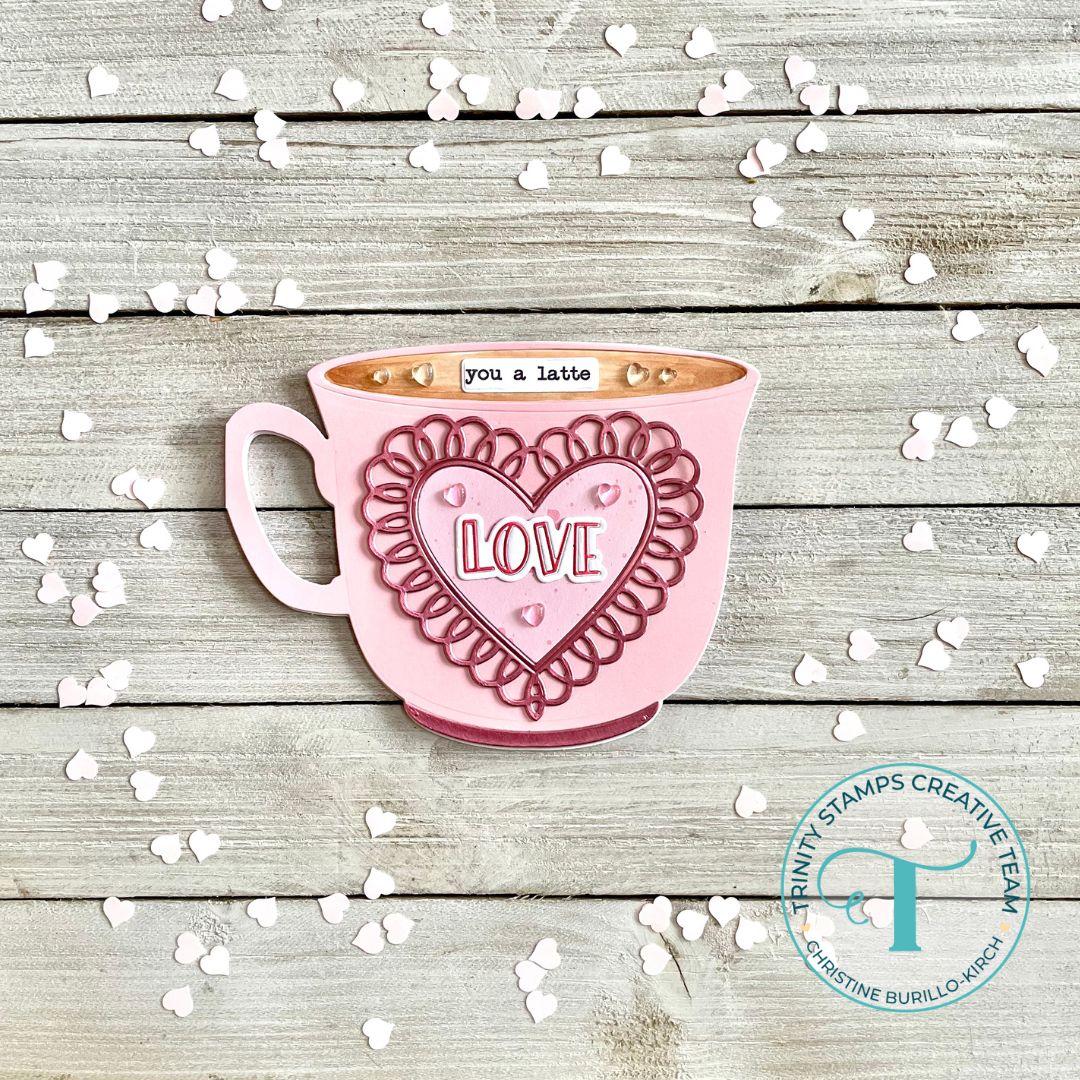 Latte Love Cup Card – Trinity Stamps