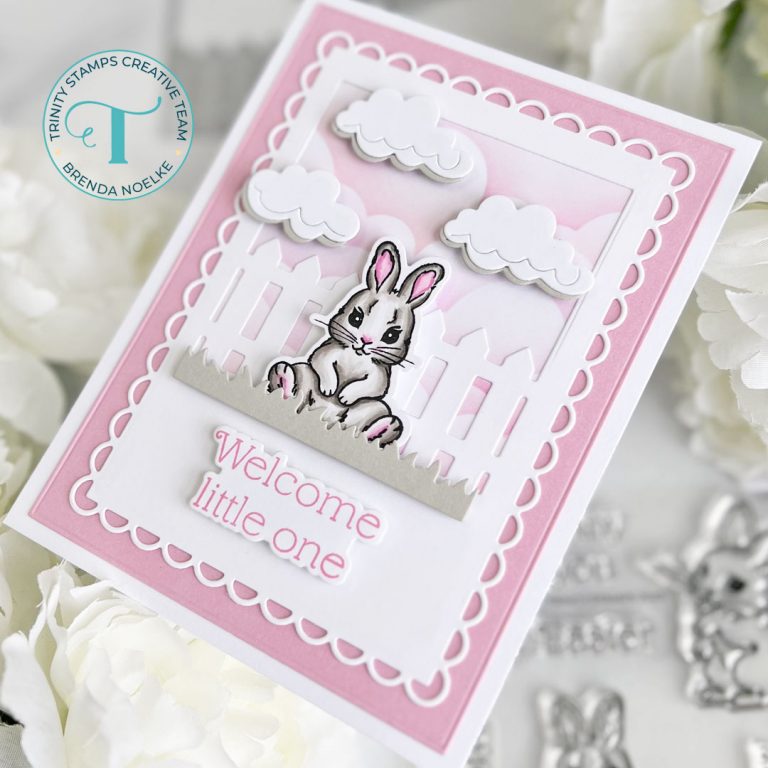 Welcome Little One – Baby Bunny – Trinity Stamps