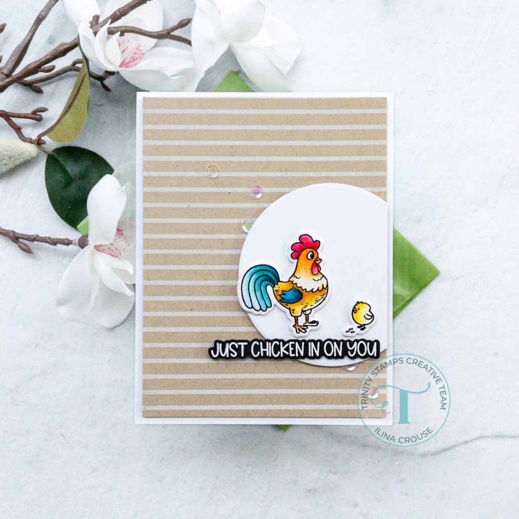Just Chicken In On You – Trinity Stamps