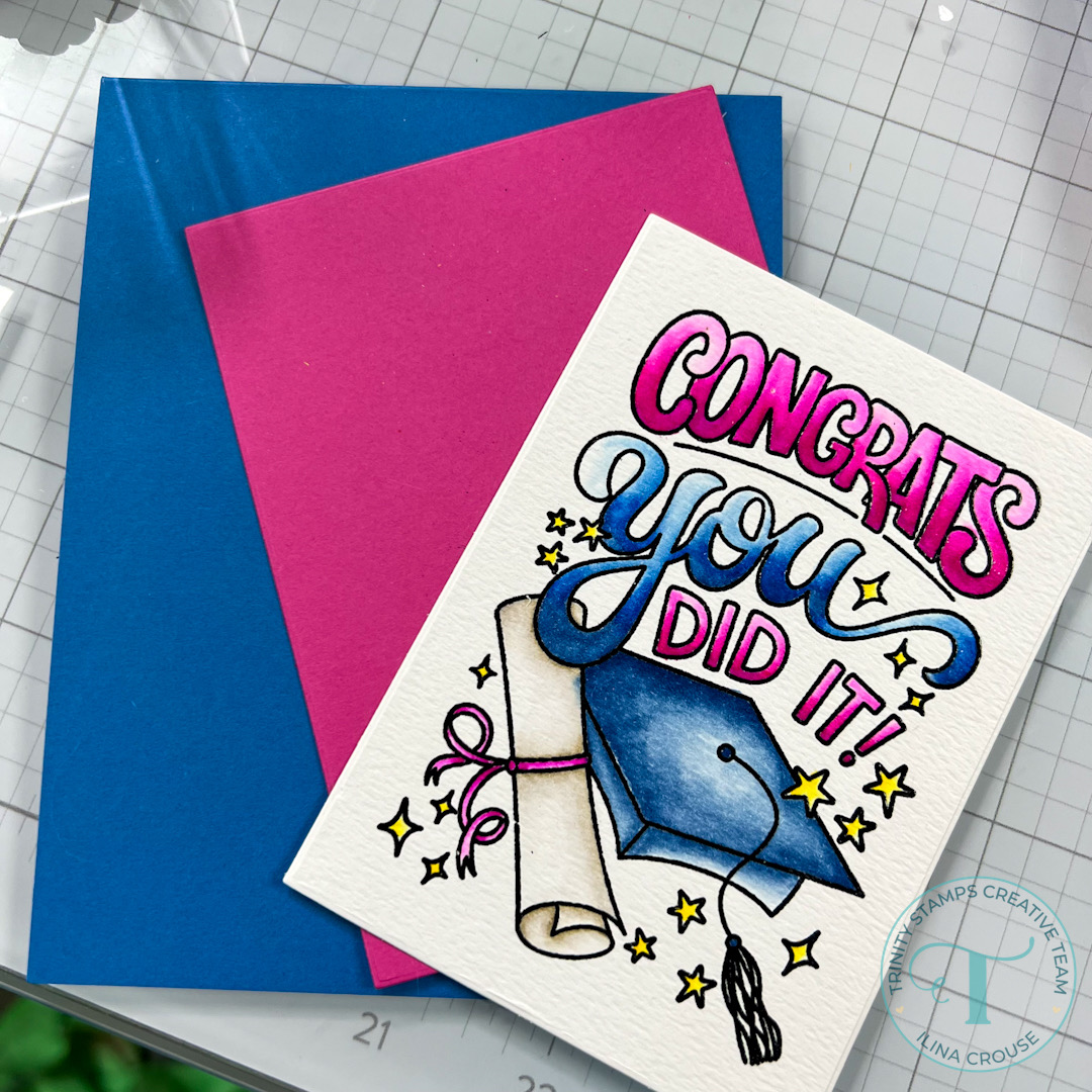 Congrats,You Did It Graduation Card – Trinity Stamps
