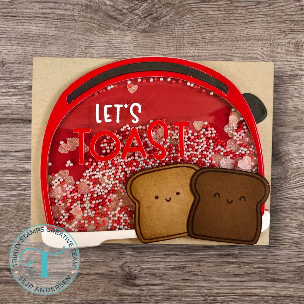 Let’s Toast Valentine Shaker Card – Trinity Stamps